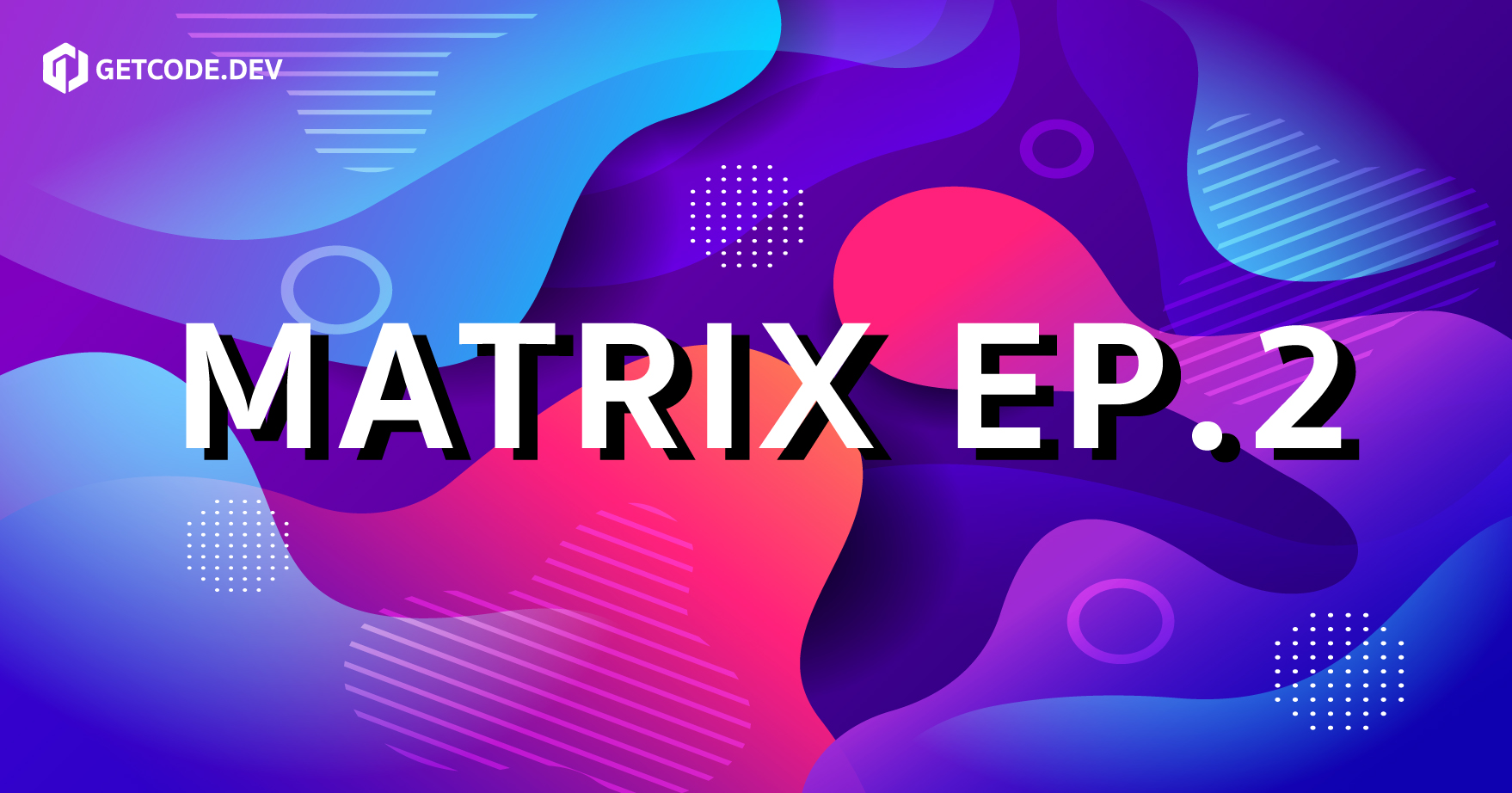 Matrix EP.2 : การดำเนินการของเมทริกซ์ – Get CodeCamp